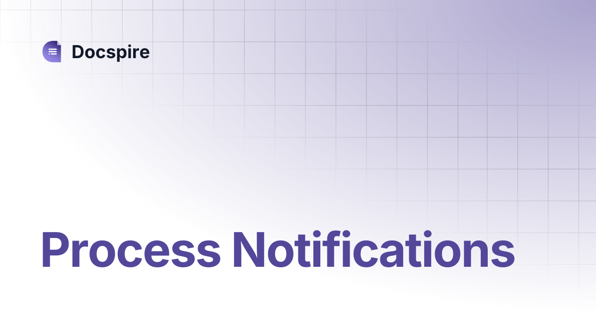 Process Notifications | Docspire